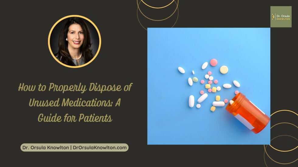 How to Properly Dispose of Unused Medications: A Guide for Patients ...